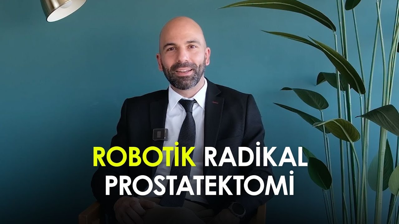 Robotik Cerrahi ile Prostat Tedavisi - YouTube