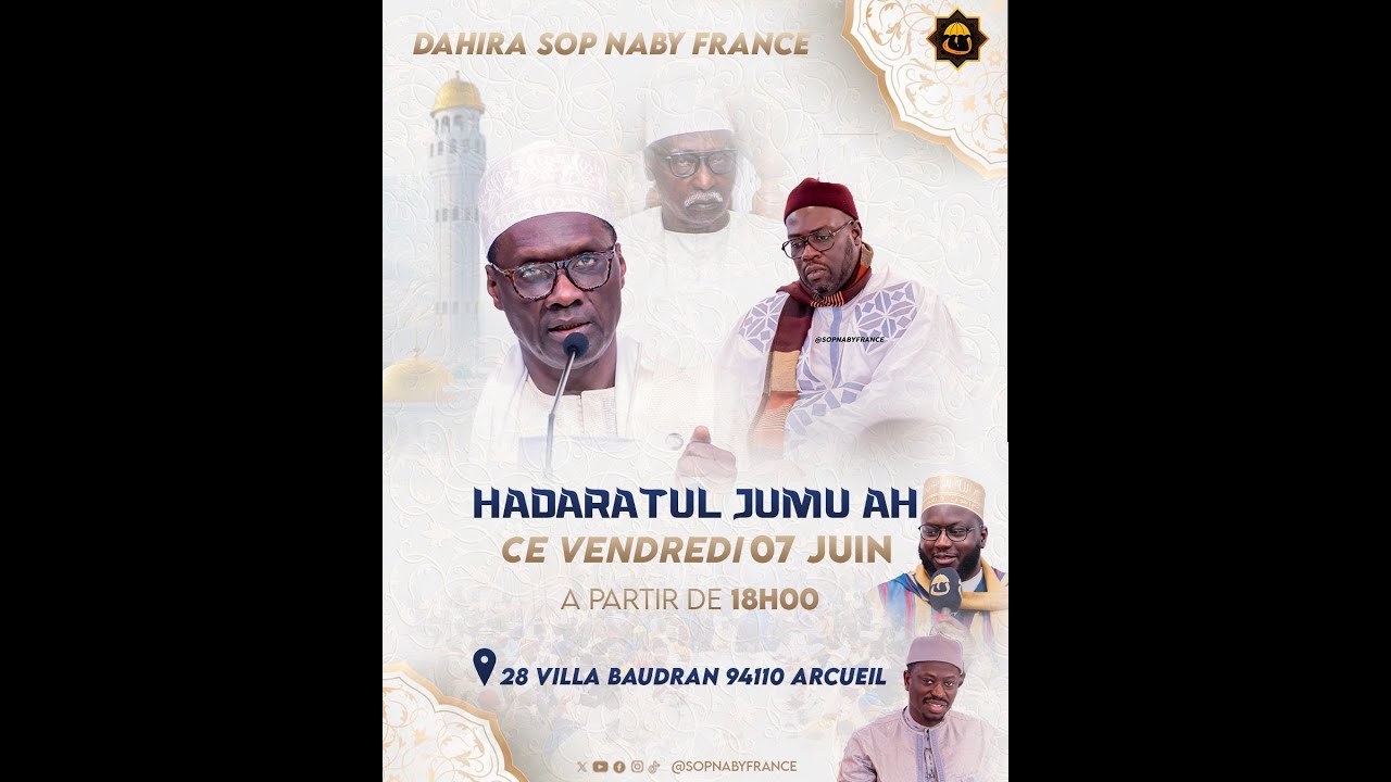 Hadaratul Jumu'ah du 07 JUIN 2024 - SOP NABY FRANCE - YouTube