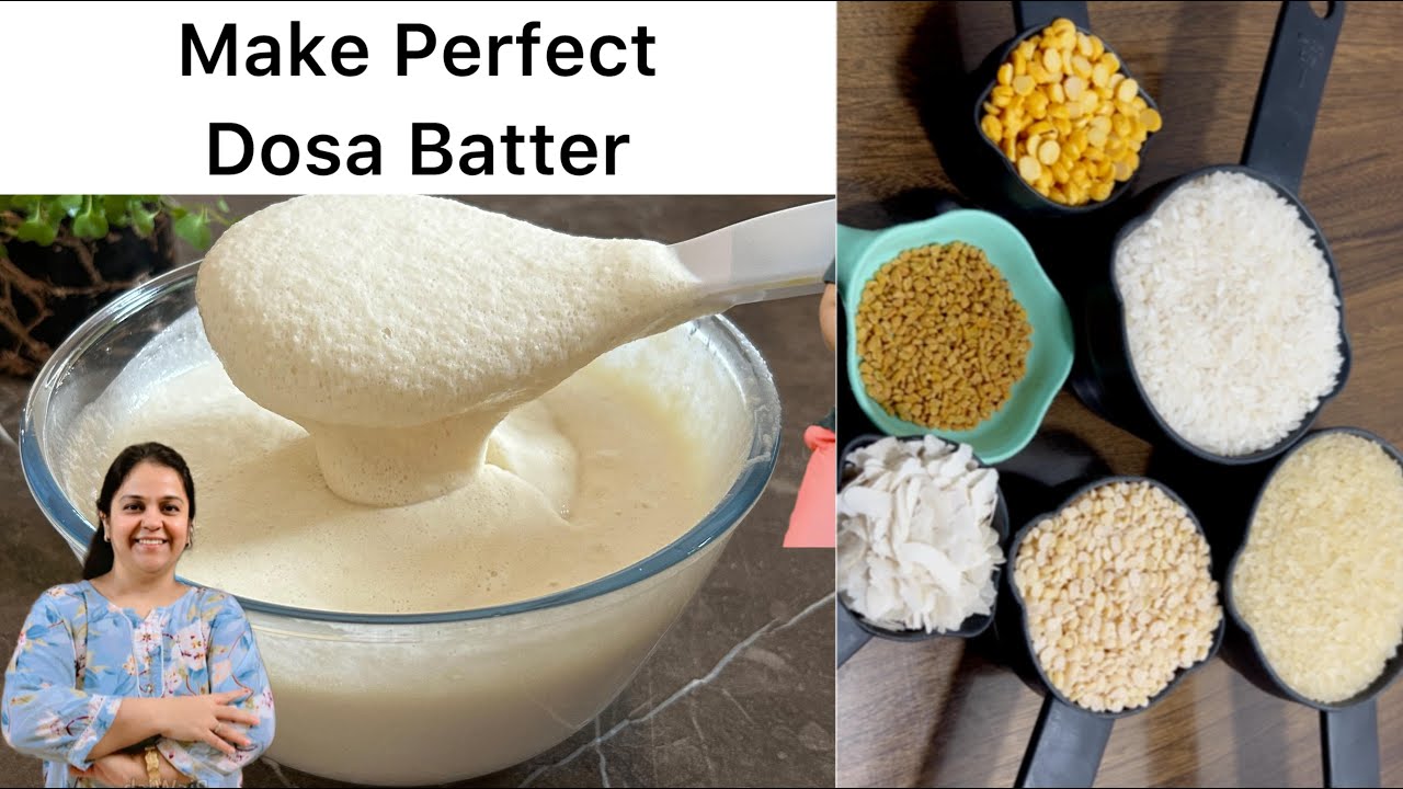 No fail Dosa Batter, Perfect Dosa Batter, South Indian Recipe, Batter ...