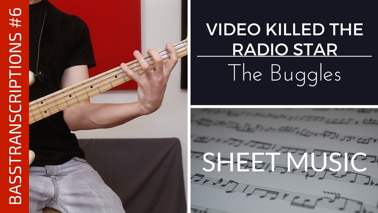 The Buggles - Video Killed The Radio Star (Bass Cover with Sheet Music ...