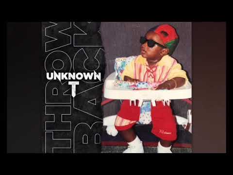 Unknown T - Throwback (official Audio) - YouTube