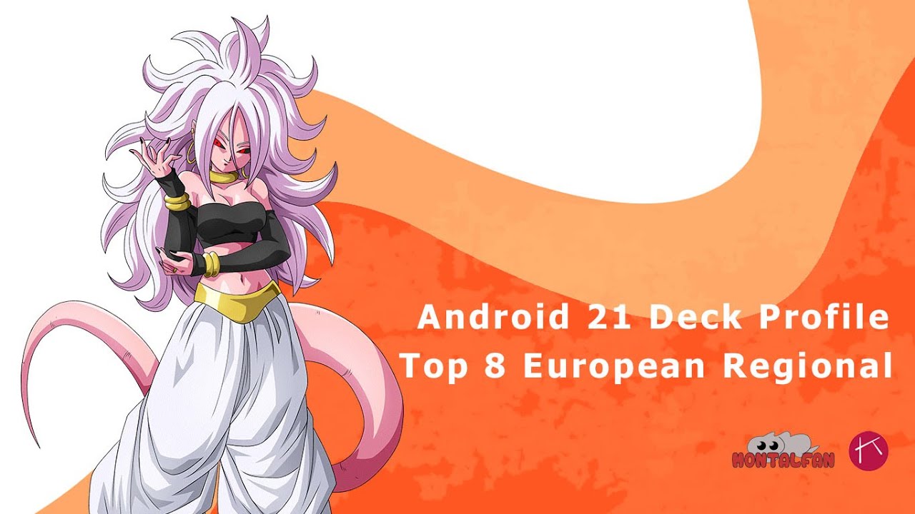 Android 21 Deck Profile - Top 8 European Regional by Montalfan - Dragon ...