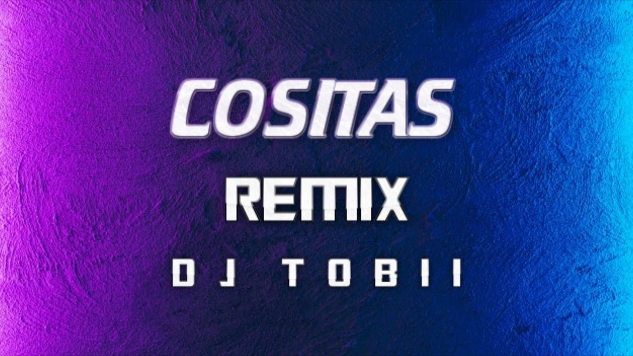 COSITAS REMIX Brytiago y Rauw Alejandro DJ TOBII 2020 - YouTube