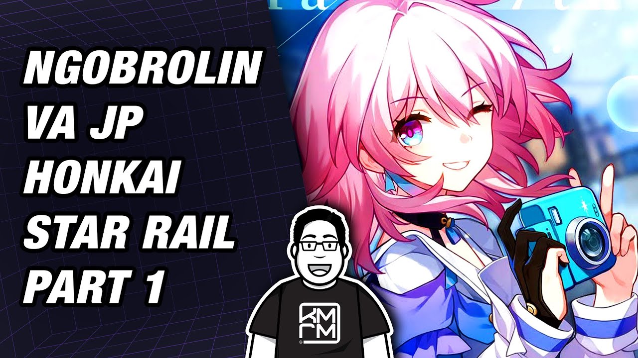 Ngobrolin Voice Actor Jepang Honkai Star Rail Part 1 - YouTube