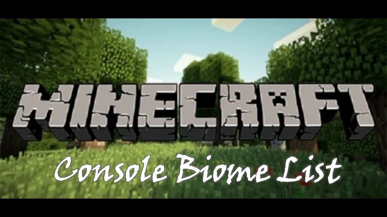 Minecraft TU31 | Console Edition Complete Biome List - YouTube
