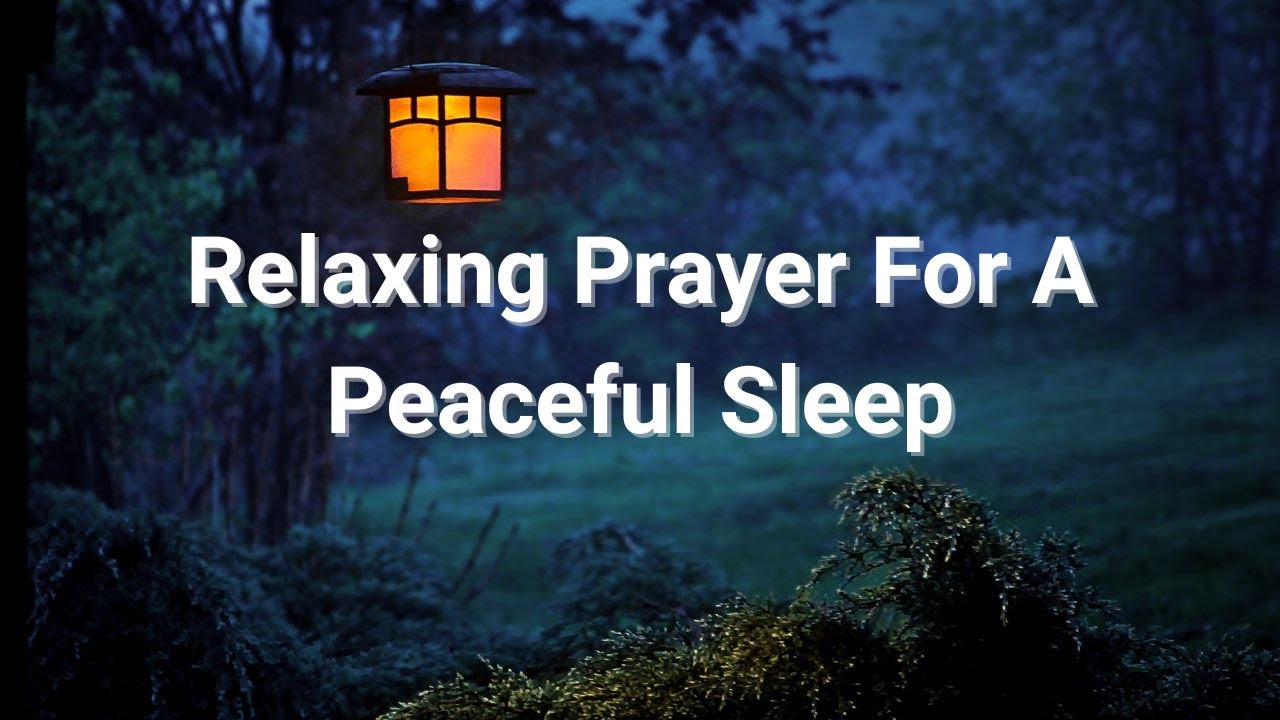 Play this Before You go to Sleep | Sleep Prayer for Relaxation and ...