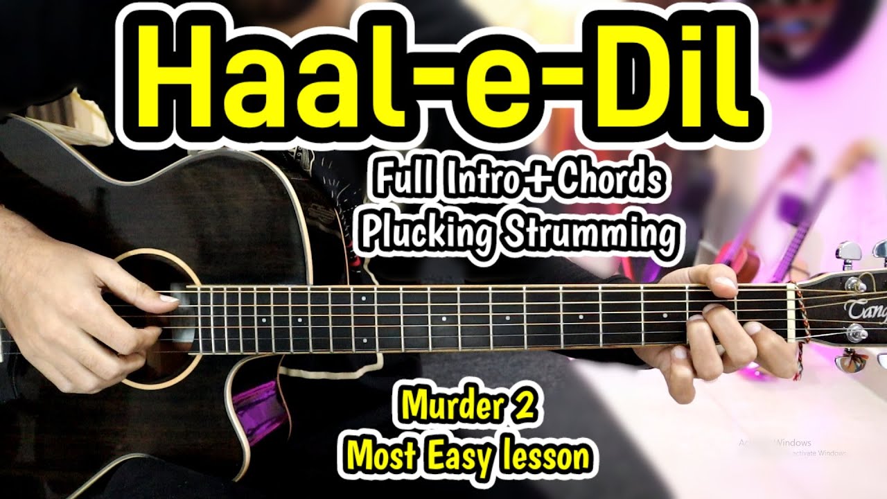 Hale Dil - Murder 2 - Most Easy - Acoustic Intro Chords Plucking ...