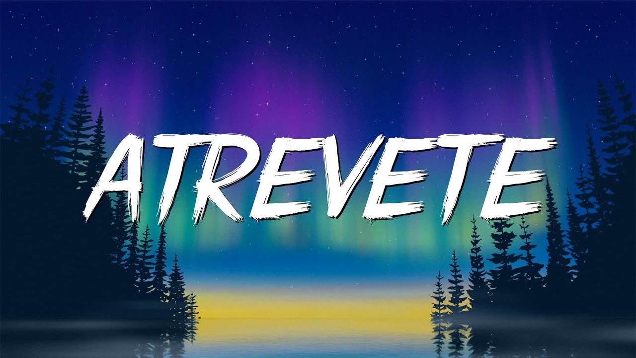 Atrévete - Nicky Jam ft. Sech (Letra/Lyrics) - YouTube