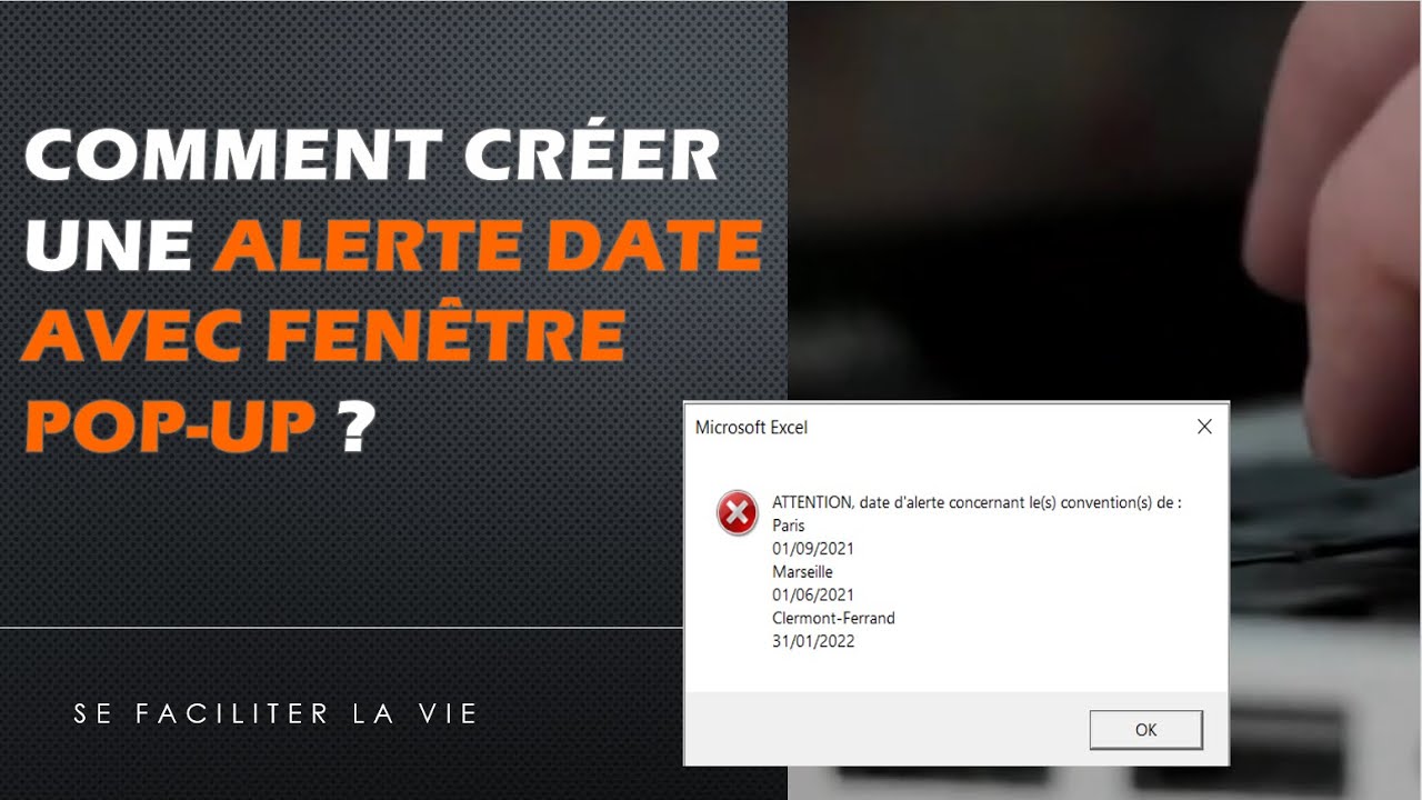 EXCEL : mettre un message d'ALERTE DATES avec échéance par ouverture d ...