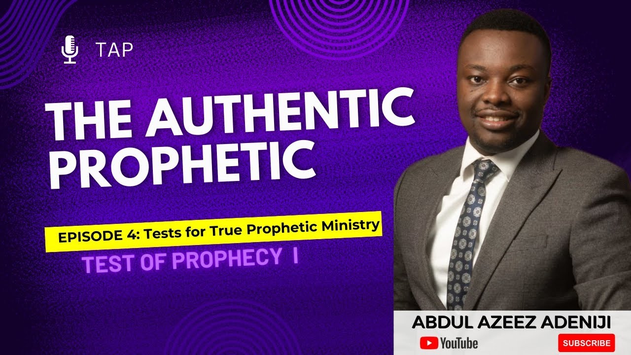 TEST OF PROPHECY - PART 1 l TESTS FOR TRUE PROPHETIC MINISTRY l TAP EP ...