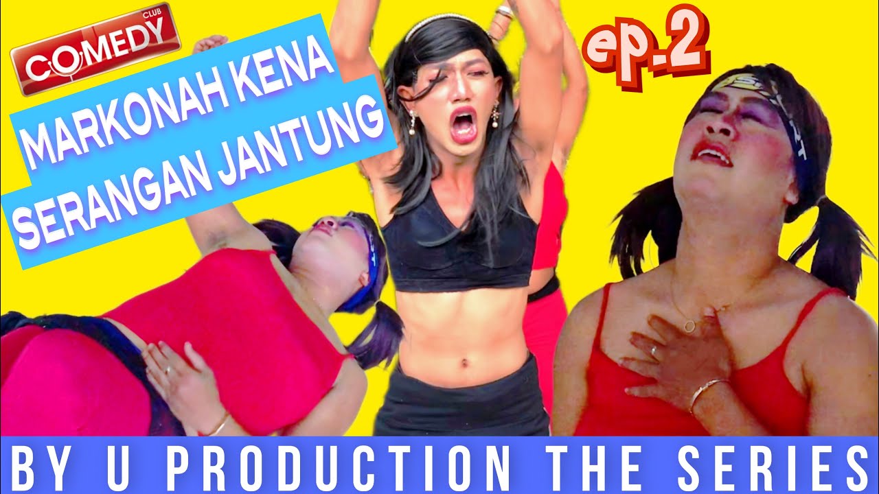 MARKONAH PINGSAN ~ By U Production The Series || Part 2 - YouTube