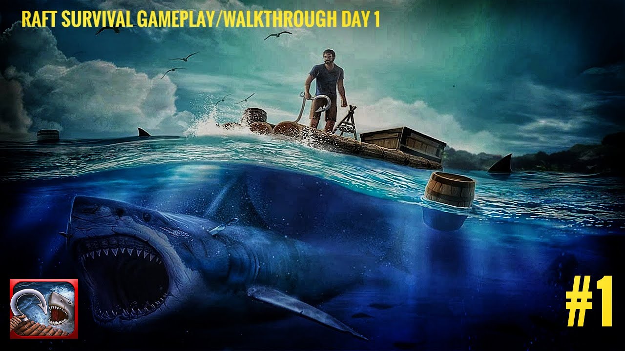 RAFT SURVIVAL | GAMEPLAY/WALKTHROUGH DAY1 |JERRYISGAMING #1 - YouTube