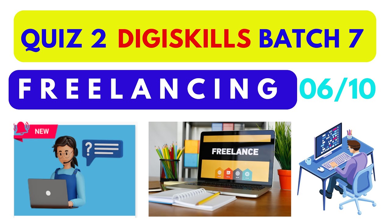 Freelancing quiz 2 batch 7 DigiSkills | quiz 2 freelancing digiskills ...