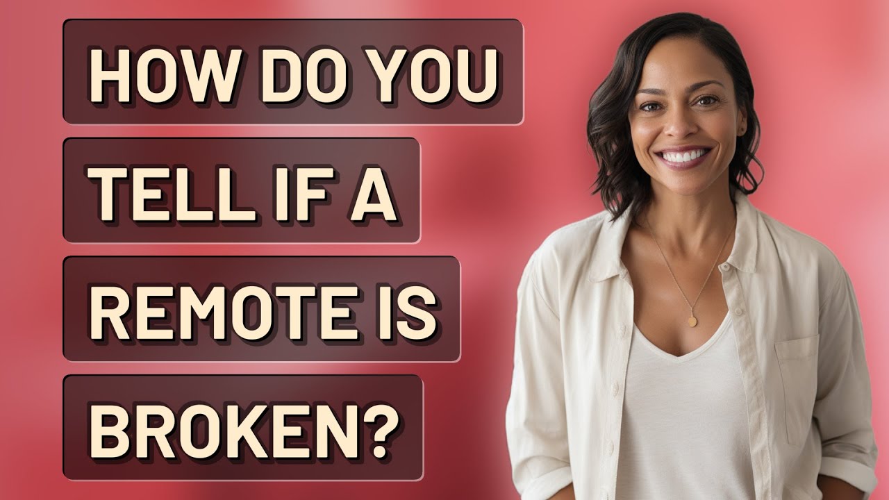 How do you tell if a remote is broken? - YouTube