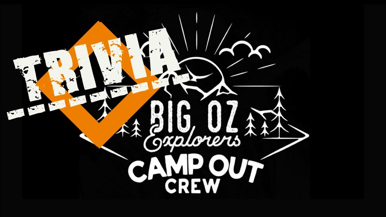 Big Oz Explorers Trivia - Camp Out Crew - Gootchie Creek Escape - YouTube