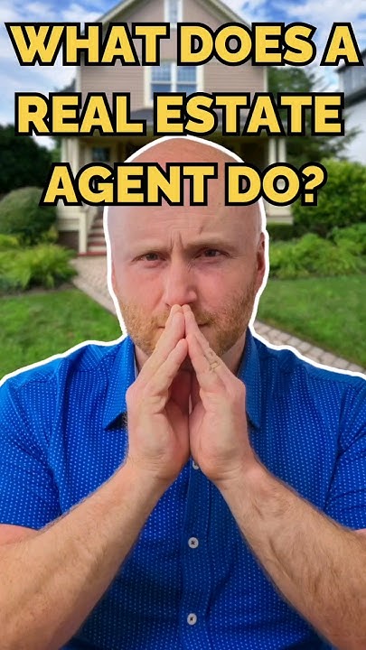 What Does a Real Estate Agent Do? 🏠🤝 - YouTube