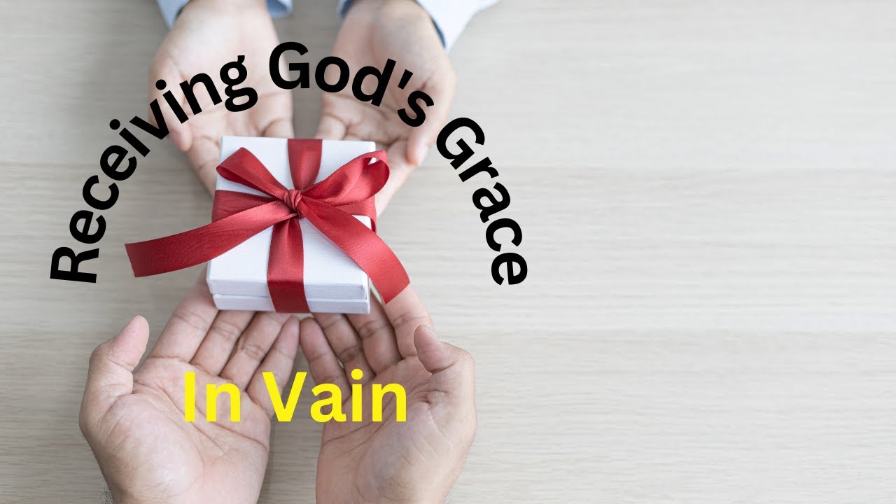 Receiving God's Grace - YouTube