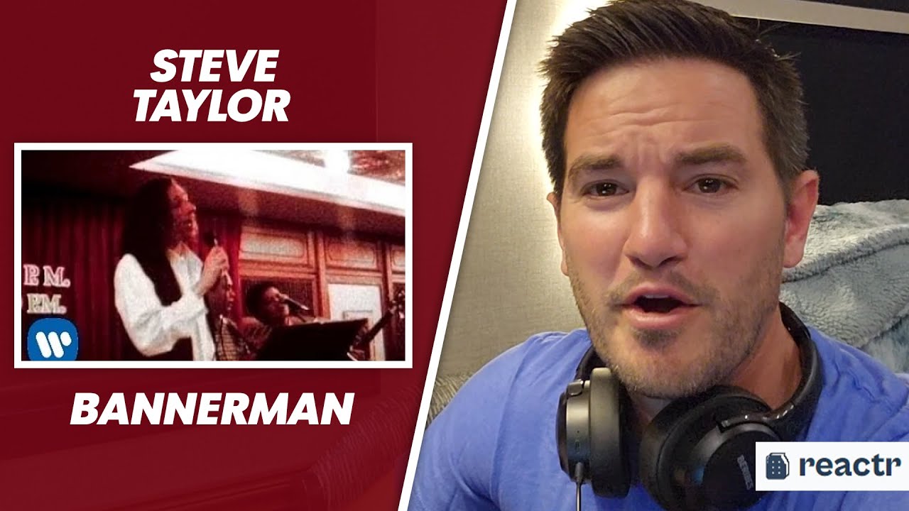 First Time Hearing Steve Taylor - Bannerman (Video) - YouTube