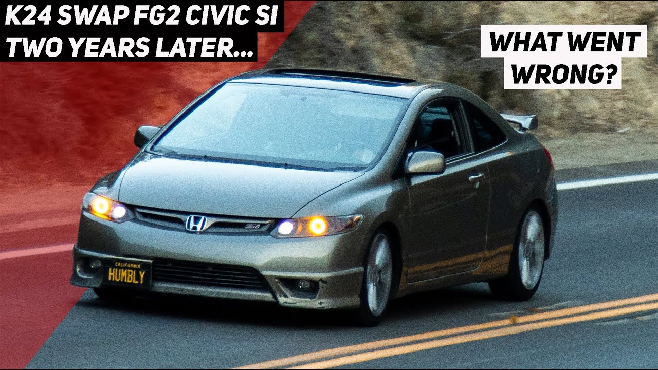 K24 Swap FG2 Civic Si Long Term Owner Review - YouTube