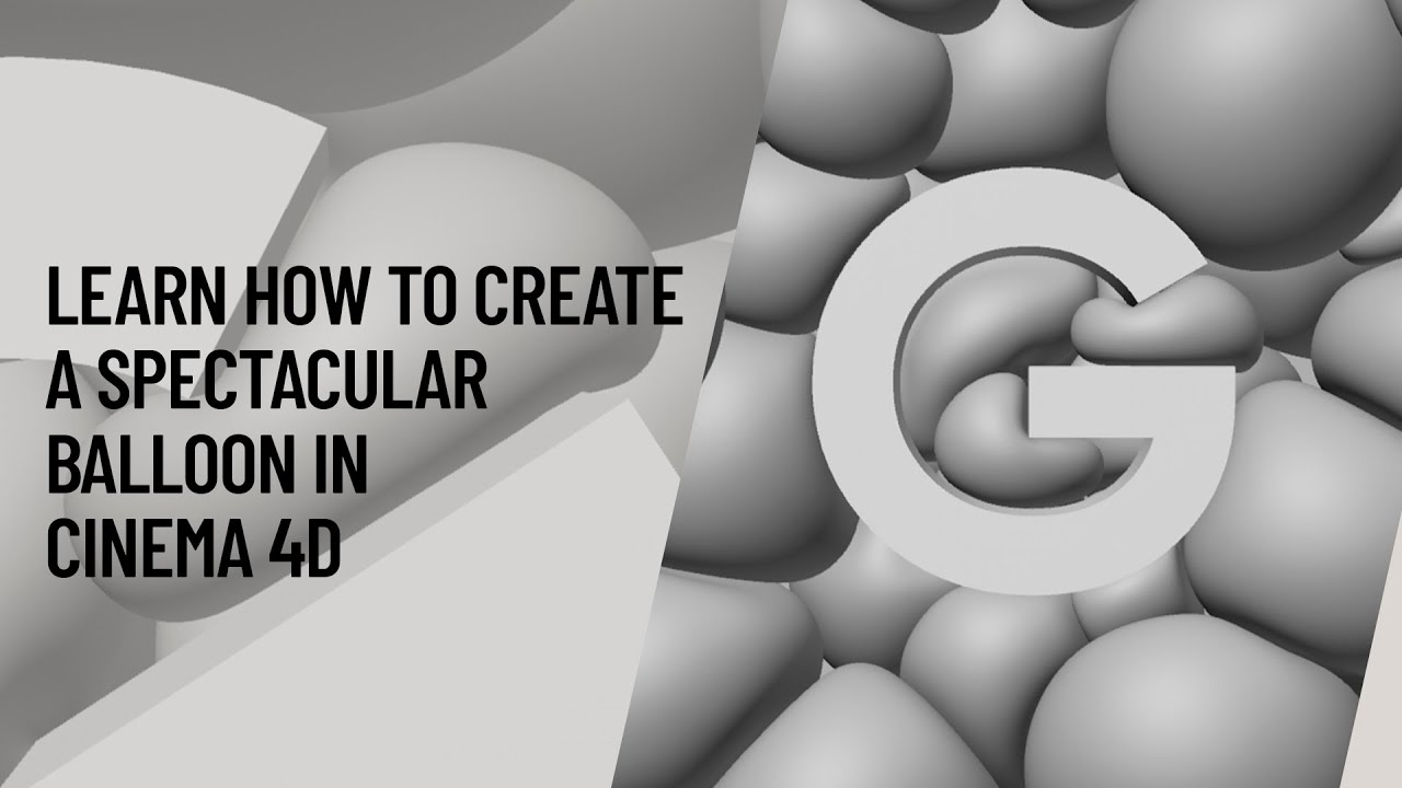 Learn how to create a spectacular balloon in Cinema 4D Tutorial - YouTube
