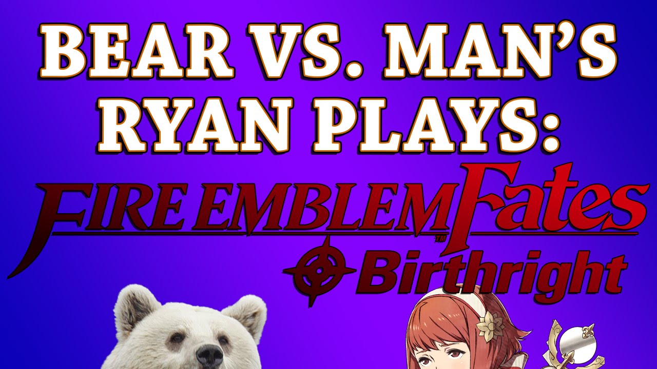 Ryan plays: Fire Emblem Fates: Birthright #1 Gameplay/Walkthrough - YouTube