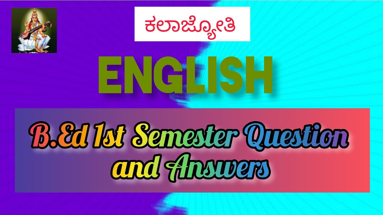 English.... B. Ed 1st Semester, Question & Answers. - YouTube