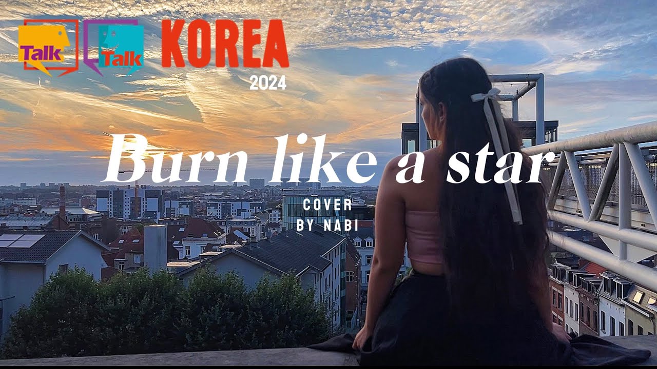 [TTK2024] Burn like a star cover by Nabi - YouTube