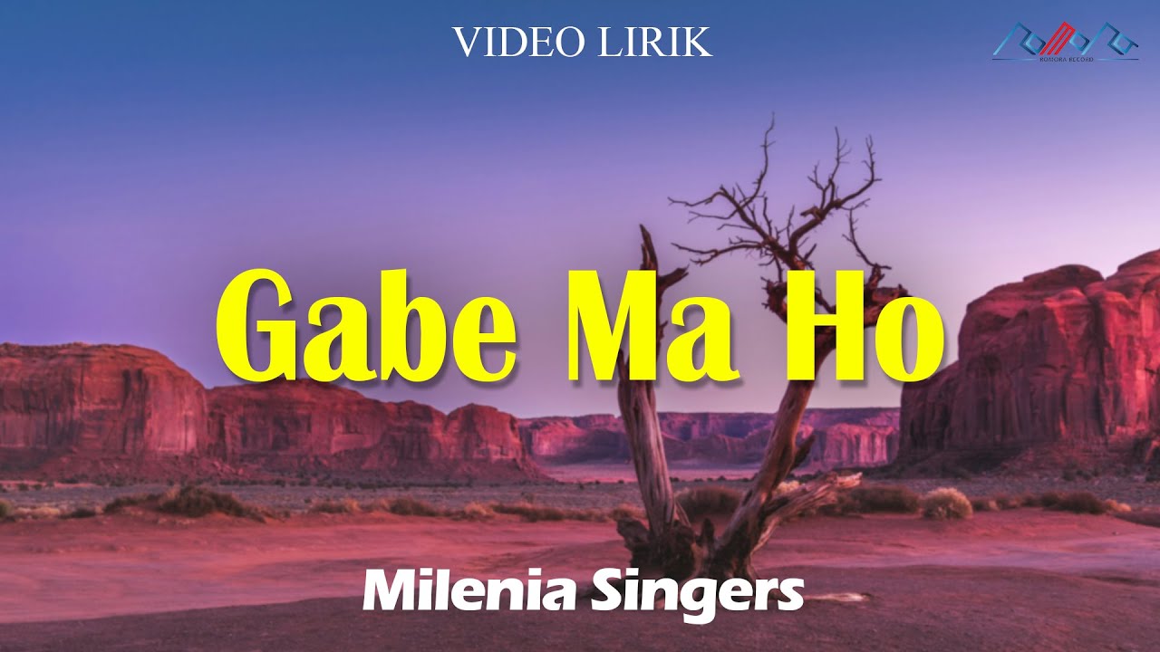 Milenia Singers - Gabe Ma Ho (Video Lirik) - YouTube