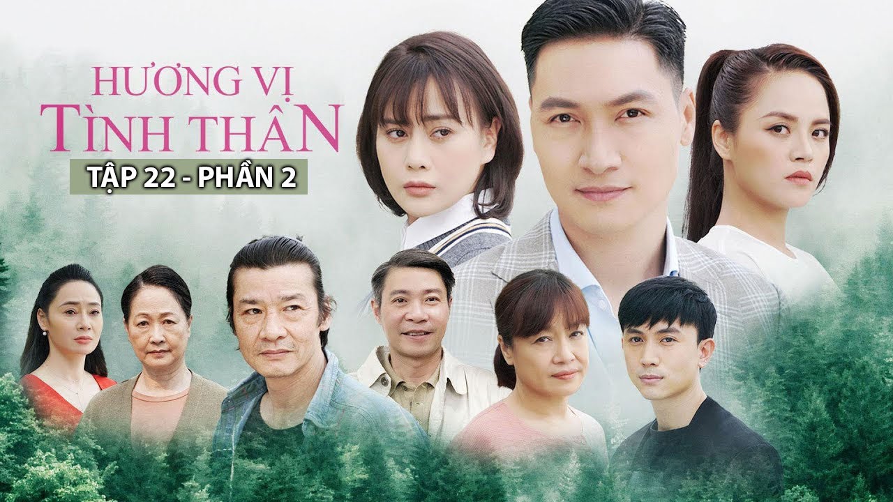 Hương Vị Tình Thân tập 22 - phần 2 | Phim tình cảm gia đình hay nhất ...