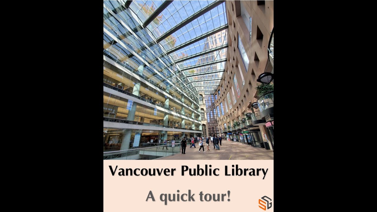 Vancouver Public Library | A Quick Tour! - YouTube