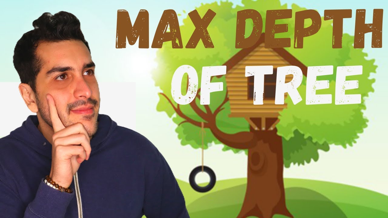 maxDepth of Tree - YouTube