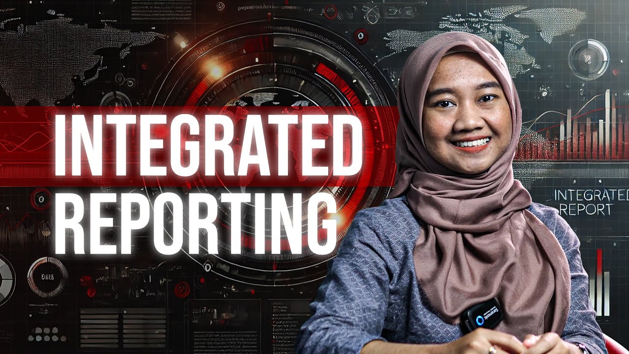 APA ITU INTEGRATED REPORTING? - YouTube