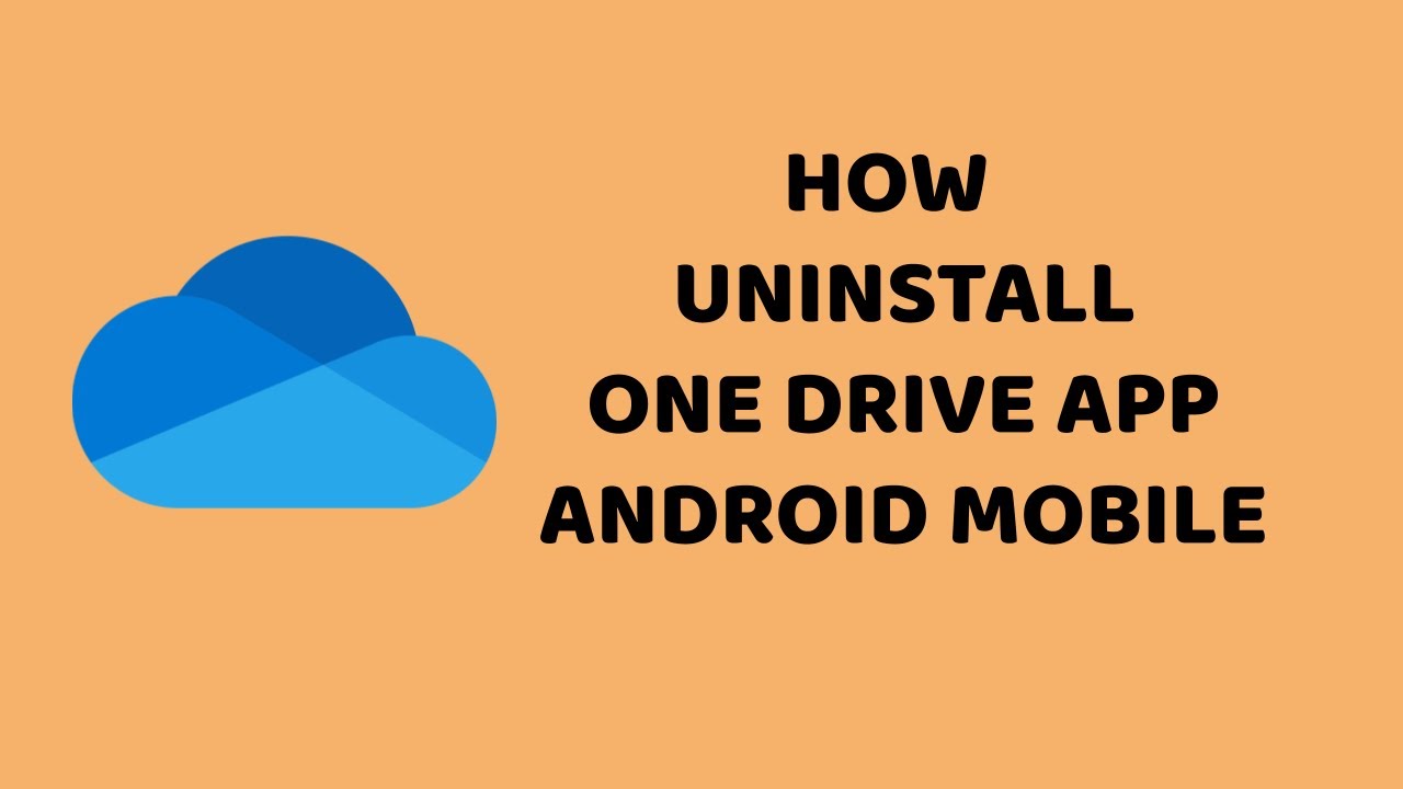 Android Mobile - How to Uninstall one drive App | Remove One Drive App ...