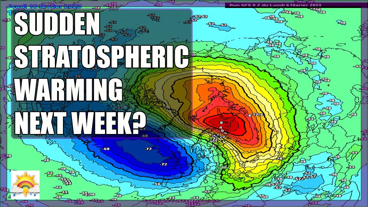 Ten Day Forecast: Sudden Stratospheric Warming Likely Next Week? - YouTube