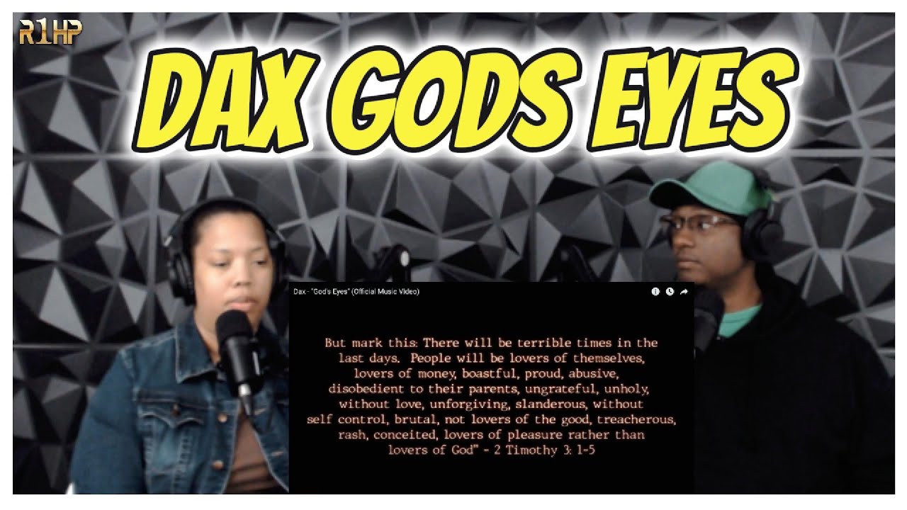 Real1hundred Reacts to Dax Gods eyes - YouTube