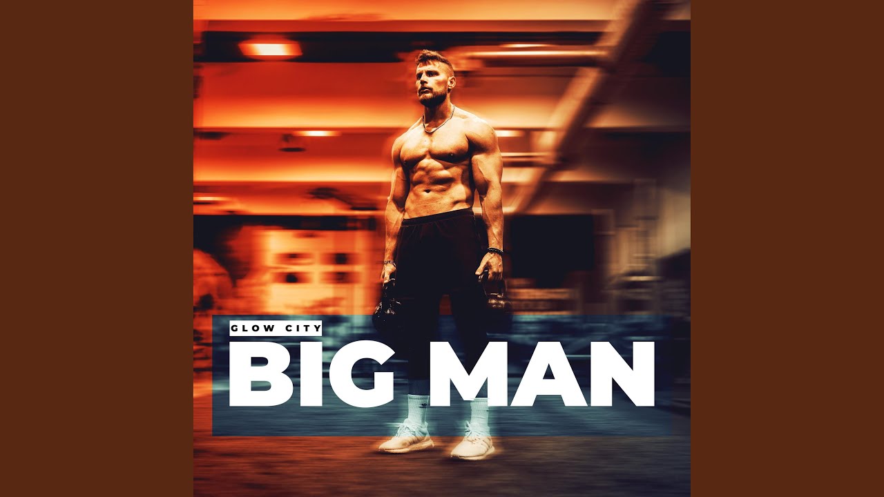 Big Man YouTube