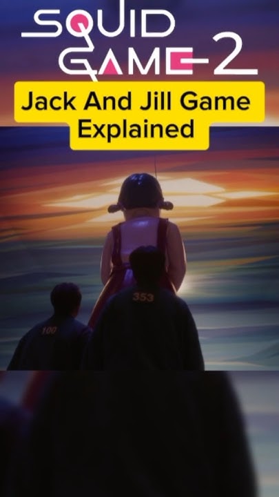 Jack And Jill Game In Squid Game 2 Post Credit Scene Explained #shorts #shortfeed #squidgame2 # ...