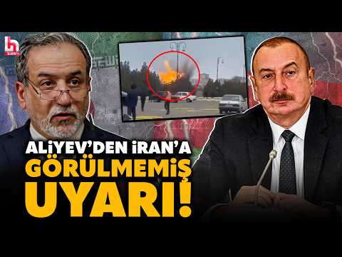 Aliyev'den İran'a SERT UYARI! İHA saldırısına çarpıcı sözler! \