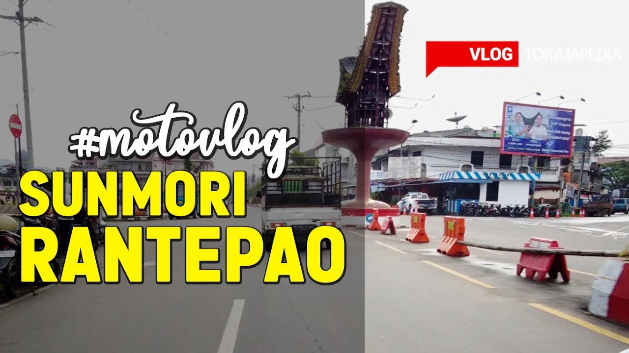 Sunmori di Kota Rantepao, Toraja Utara, Lanjut Sarapan Bubur | Motovlog ...