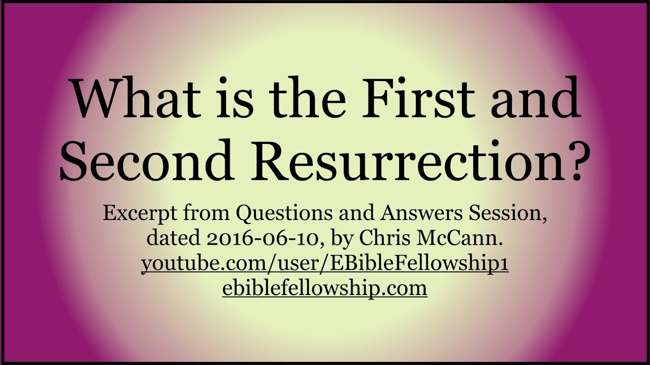 What is the First and Second Resurrection? - YouTube