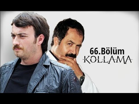 Kollama | 66.Bölüm | Eski Diziler