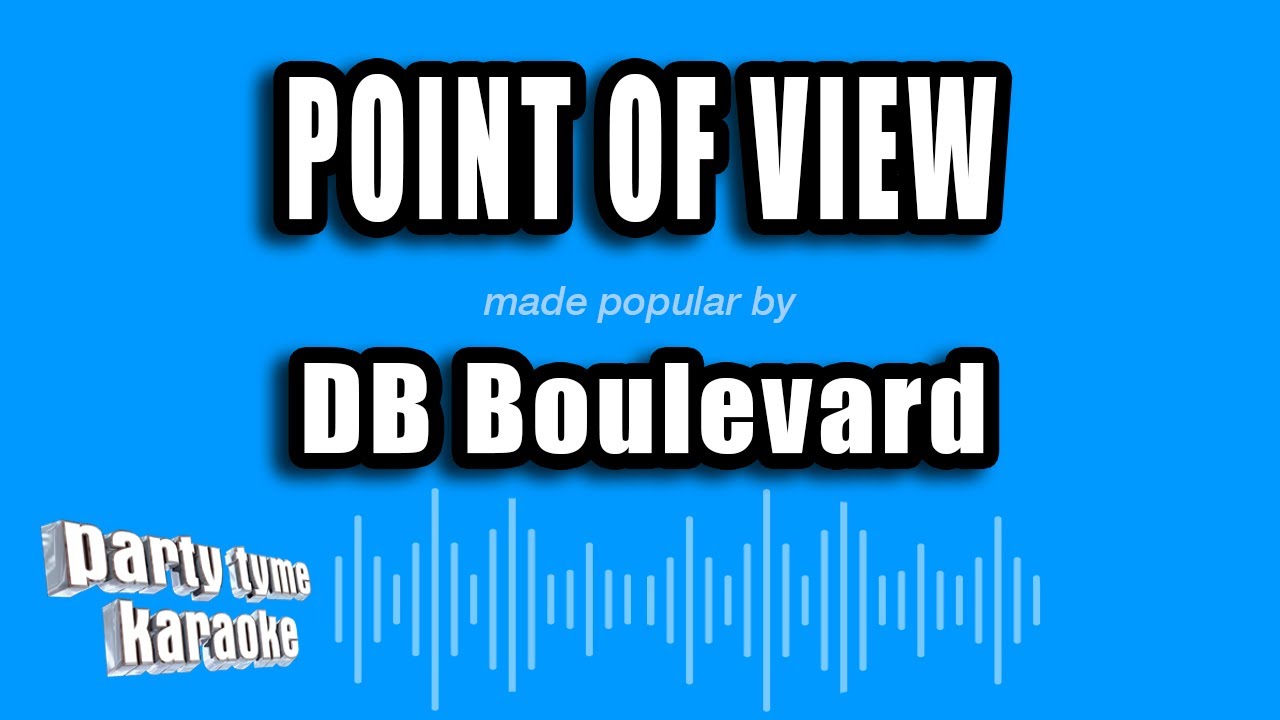 DB Boulevard - Point of View (Karaoke Version) - YouTube