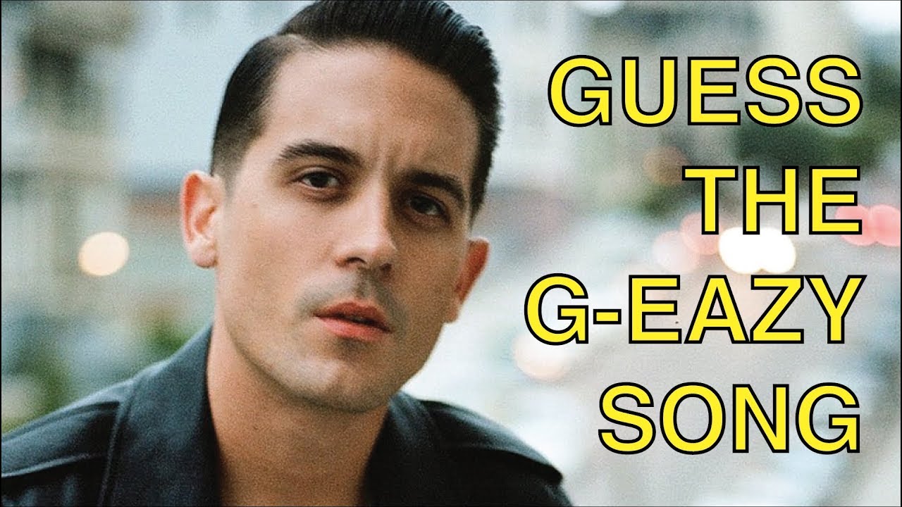 GUESS THE G-EAZY SONG - YouTube