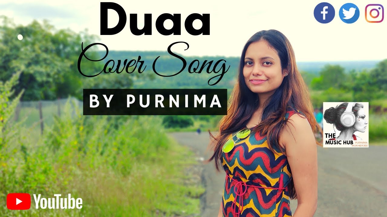 Duaa - Cover Song by Purnima Mukherjee | Shanghai | Arijit Singh ...