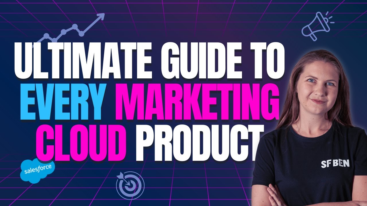 Ultimate Guide to EVERY Salesforce Marketing Cloud Product - YouTube