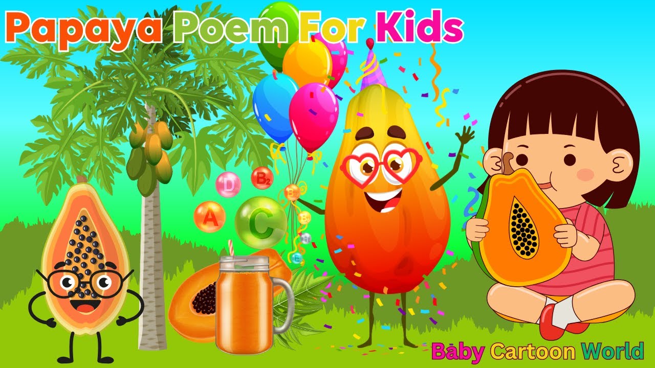 Papaya Poem For Kids #friut #kids #cartoon #animation - YouTube