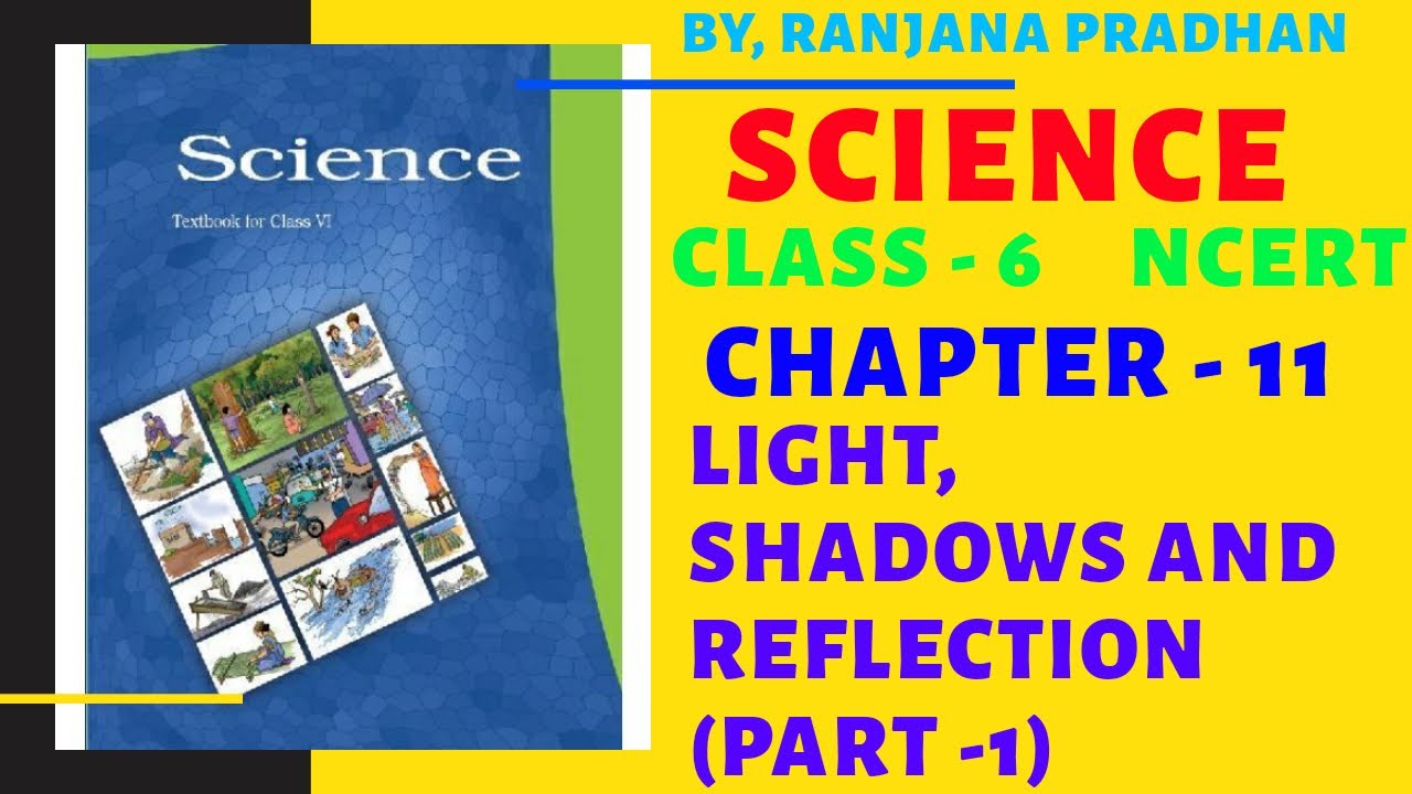 6th Standard Science Chp 11 Part 1 | Light, Shadows and Reflections ...