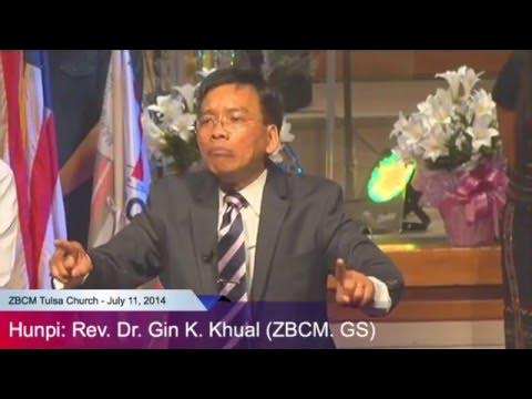 A (2) Veina ZBCA Khawmpi USA: Sermon Rev. Dr. Gin Khan Khual 7/11/14 - YouTube