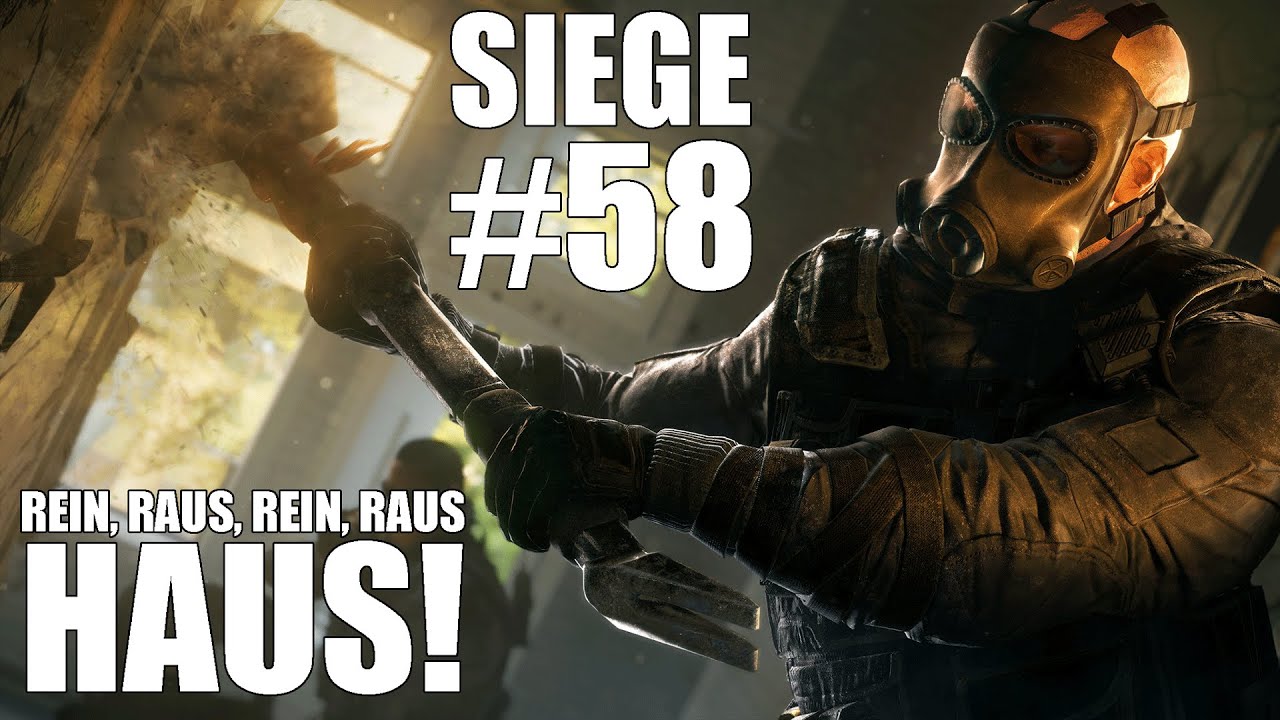Rein, raus, rein, raus - HAUS! R6 Siege #58 - Battle Bros - YouTube