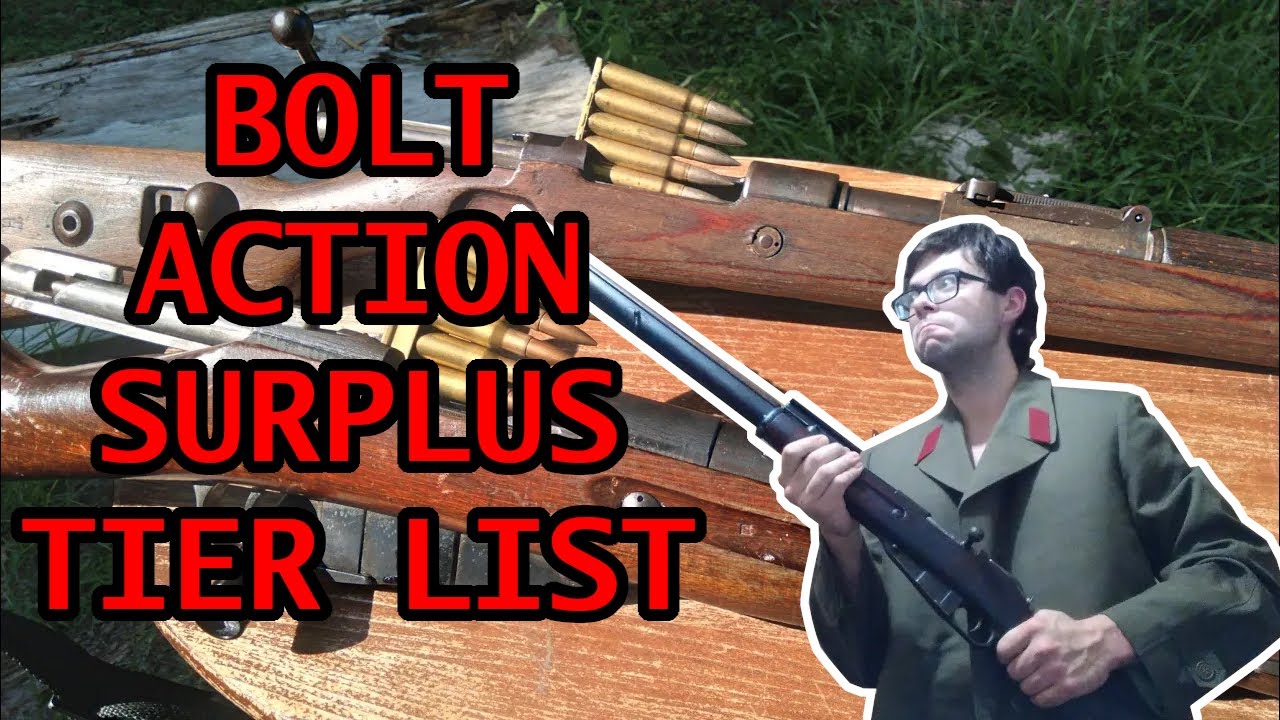 Bolt Action Surplus Rifle Tier List - YouTube